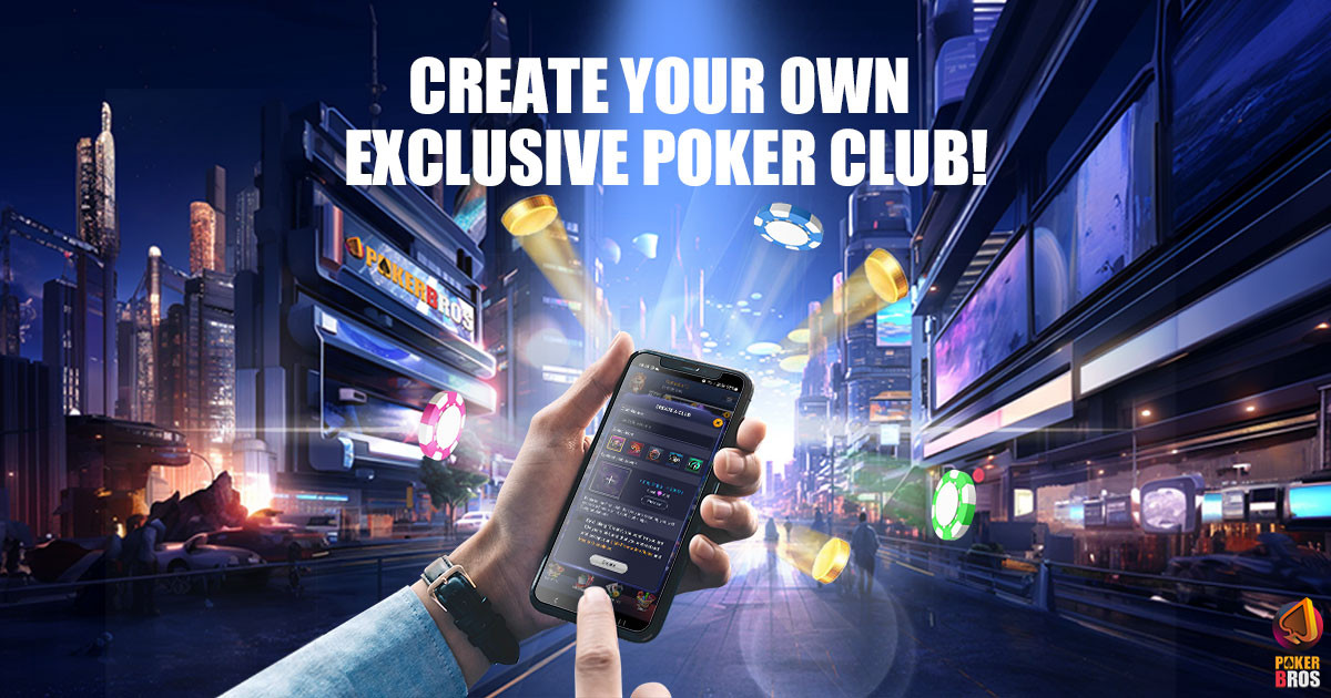 Create Your Own Poker Club on PokerBROS in Minutes! - PokerBros